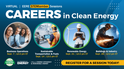 Save the Date! STEMtember Sessions: Careers in Clean Energy with EERE ...